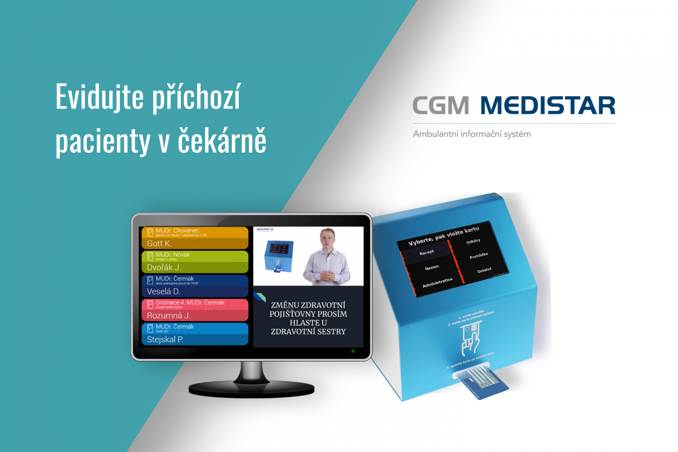 CGM Medistar a vyvolávací systém do čekárny