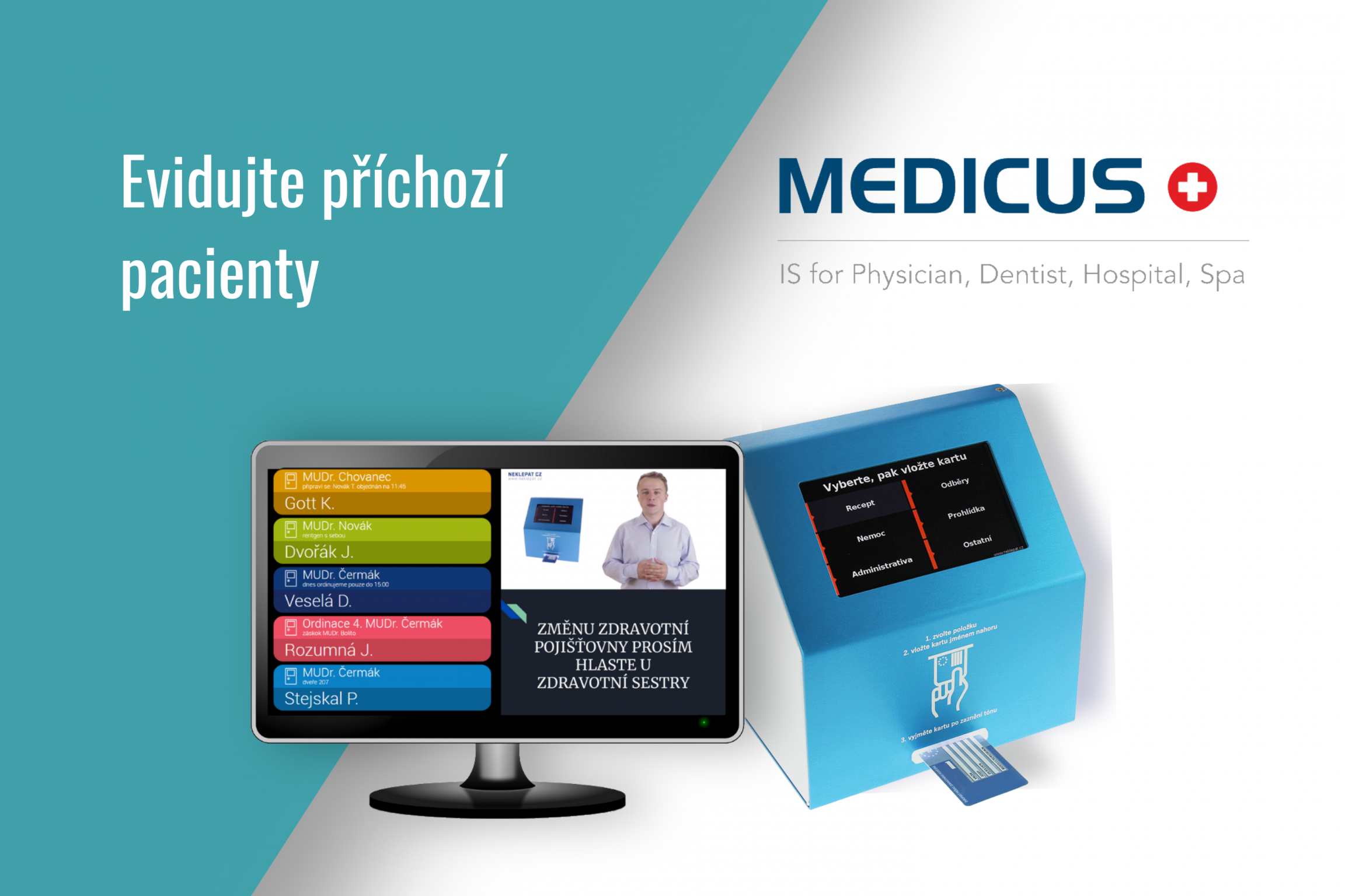 Program MEDICUS a pořadový systém do čekárny